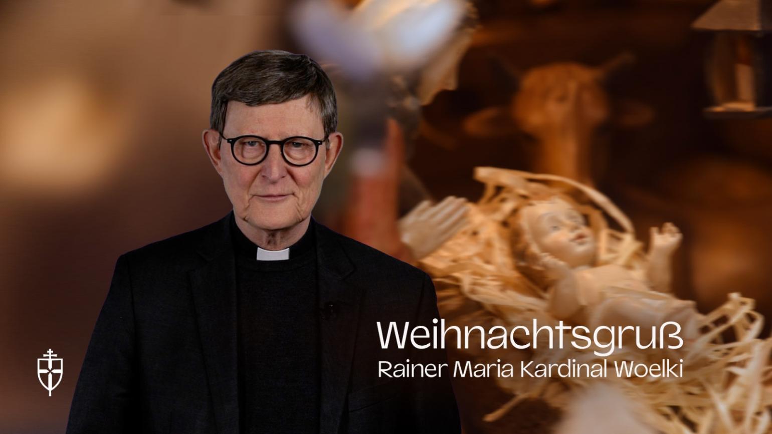 Weihnachtsgruß 2025 von Erzbischof Rainer Maria Kardinal Woelki