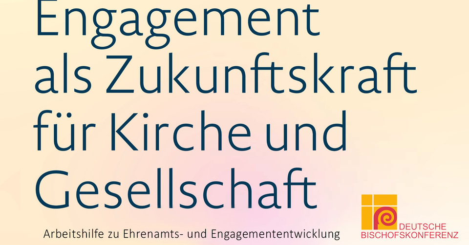 DBK veröffentlicht neue Arbeitshilfe zum Ehrenamt